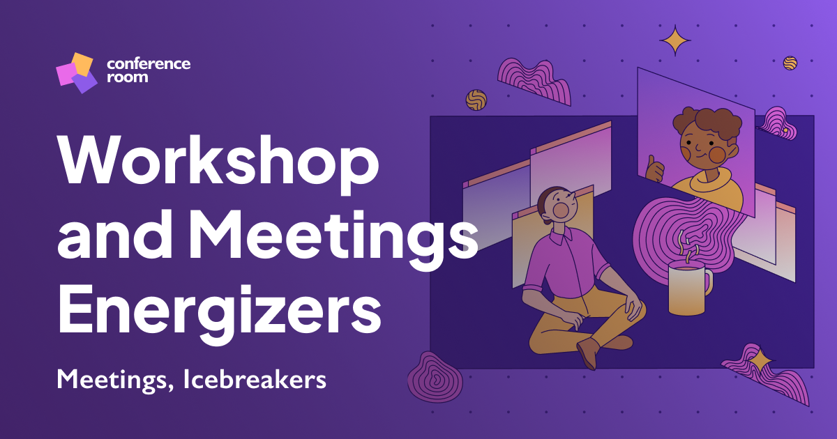 Meeting & Workshop Energizer Activities | The Conference Room