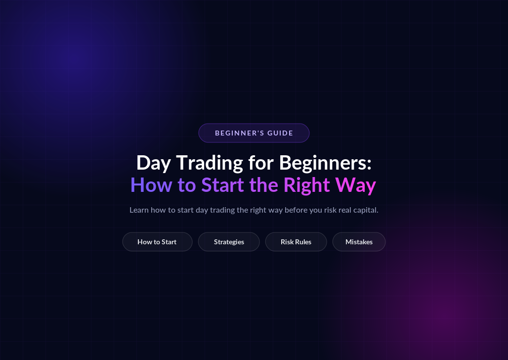 Day Trading for Beginners: How to Start in 2026