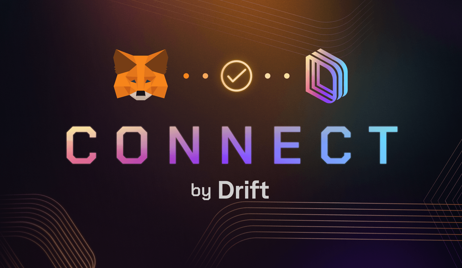 Introducing CONNECT by Drift | Drift Updates