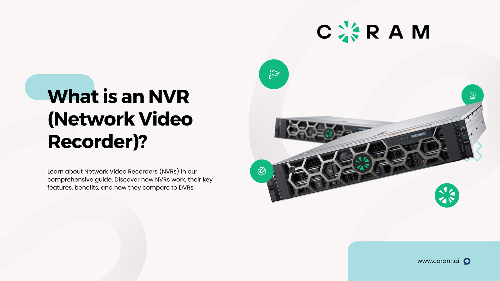 What is an NVR? Comprehensive Guide | Coram AI