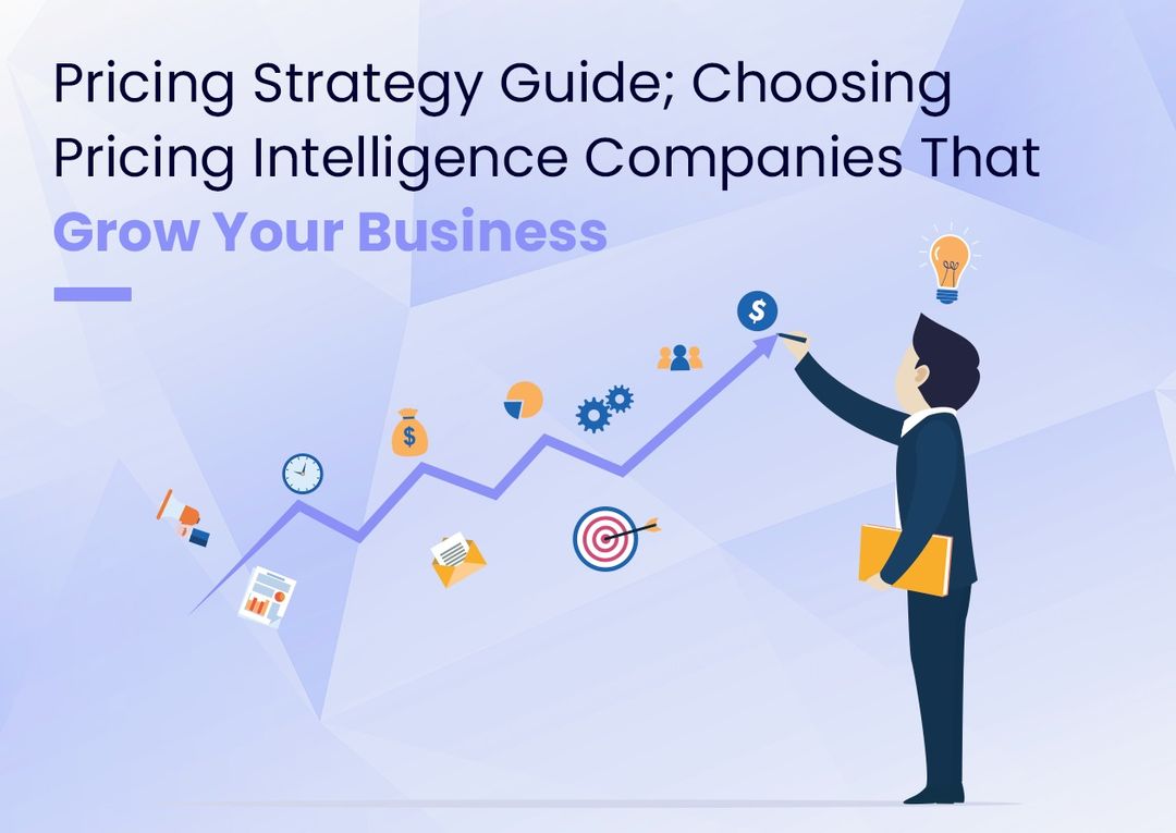 Pricing Strategy Guide: To Grow Your Business