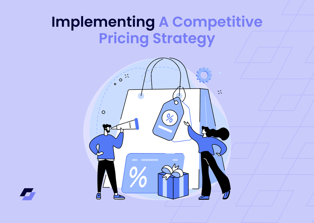 How to Implement a Competitive Pricing Strategy That Drives Profits