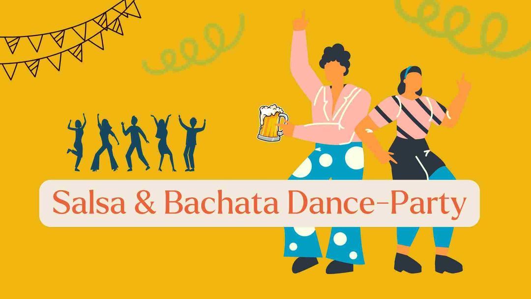 Salsa & Bachata Dance-Party!