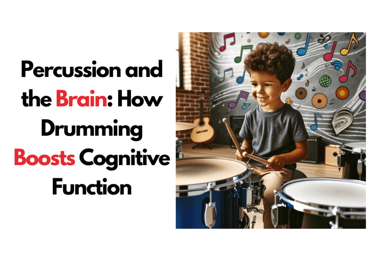 Percussion and the Brain: How Drumming Boosts Cognitive Function ...