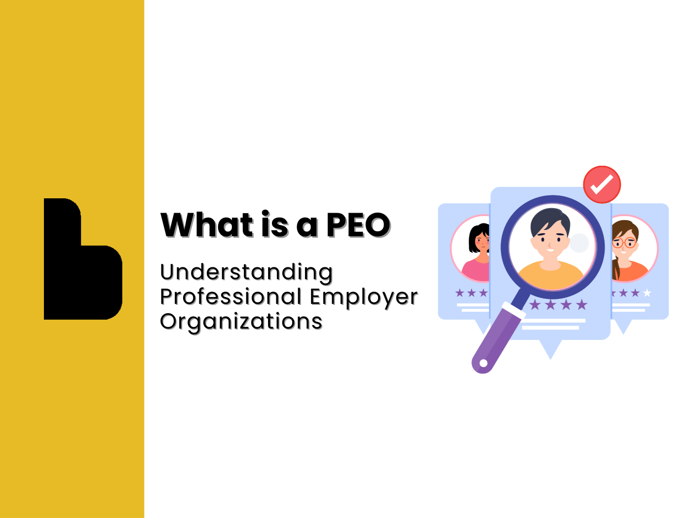 What is a PEO and How Can It Benefit Your Business?