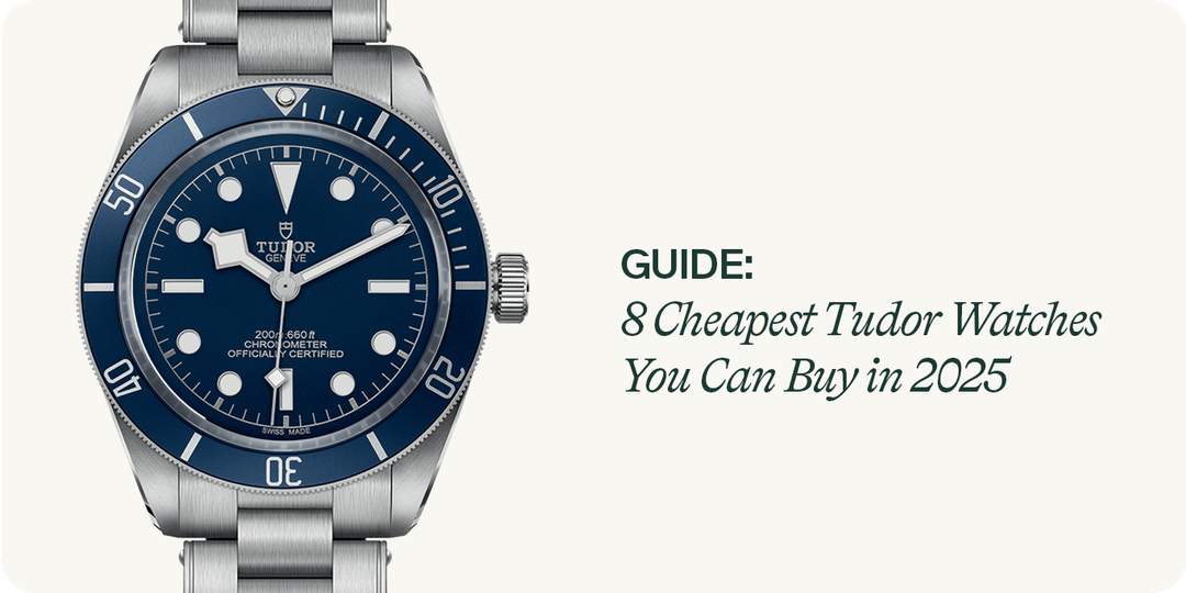8 Cheapest Tudor Watches You Can Buy in 2026