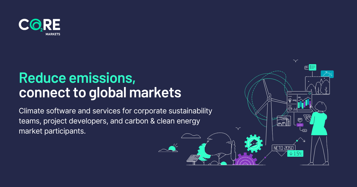 CORE Markets | Reduce emissions, connect to global markets