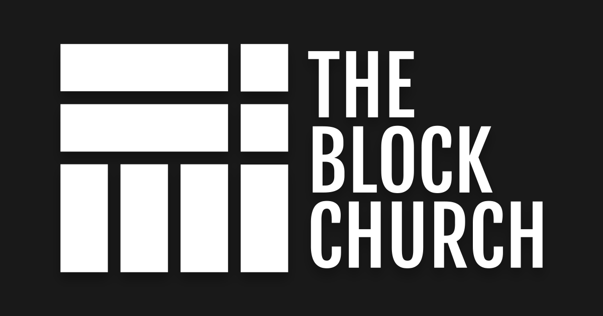 THE BLOCK CHURCH | PHILADELPHIA CHURCH