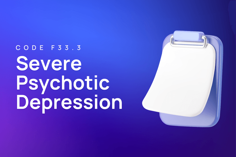 F33.3 - ICD-10 code for major depressive disorder, recurrent, severe ...