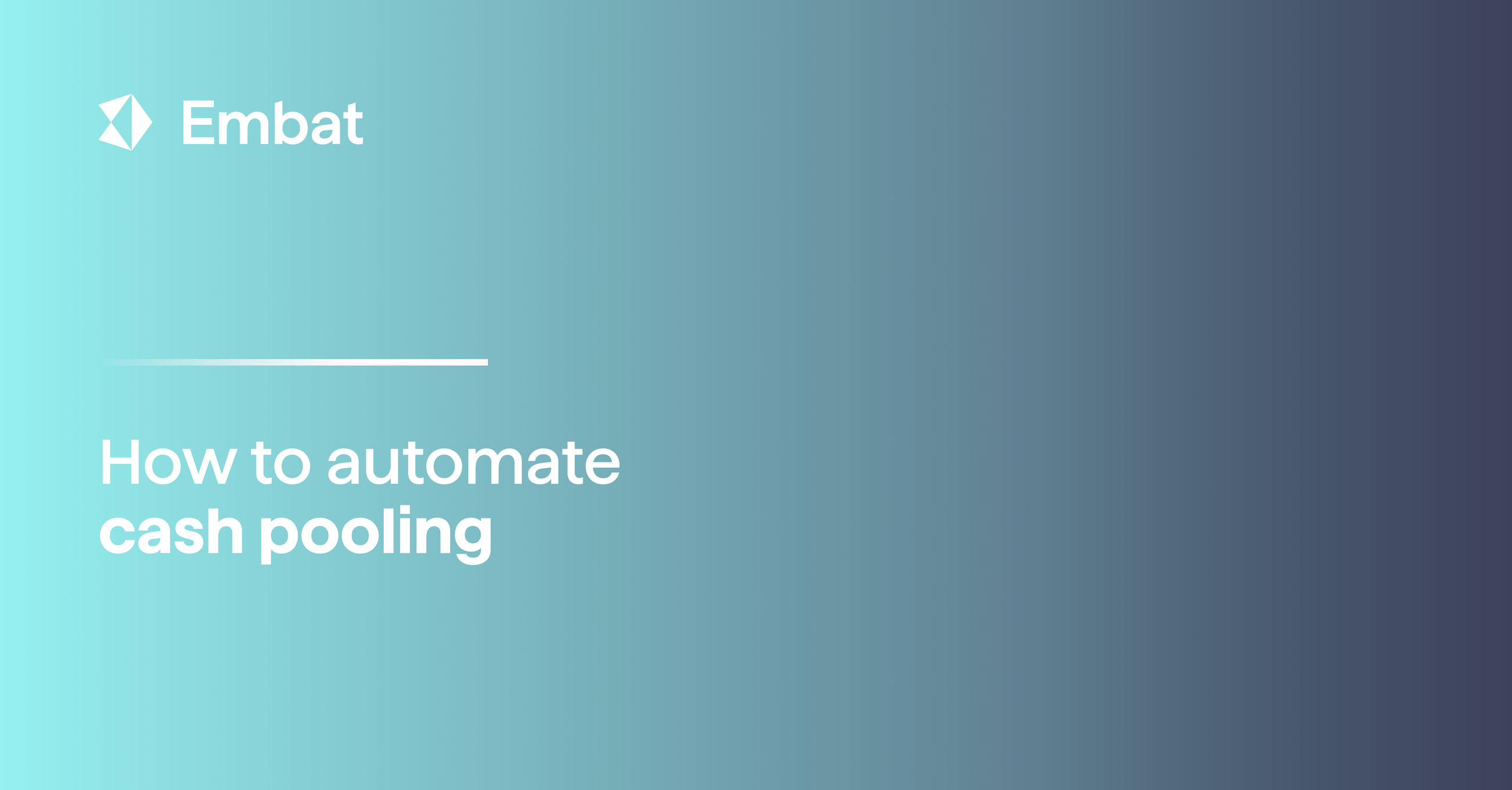 Cash pooling strategies for companies in international expansion | Embat