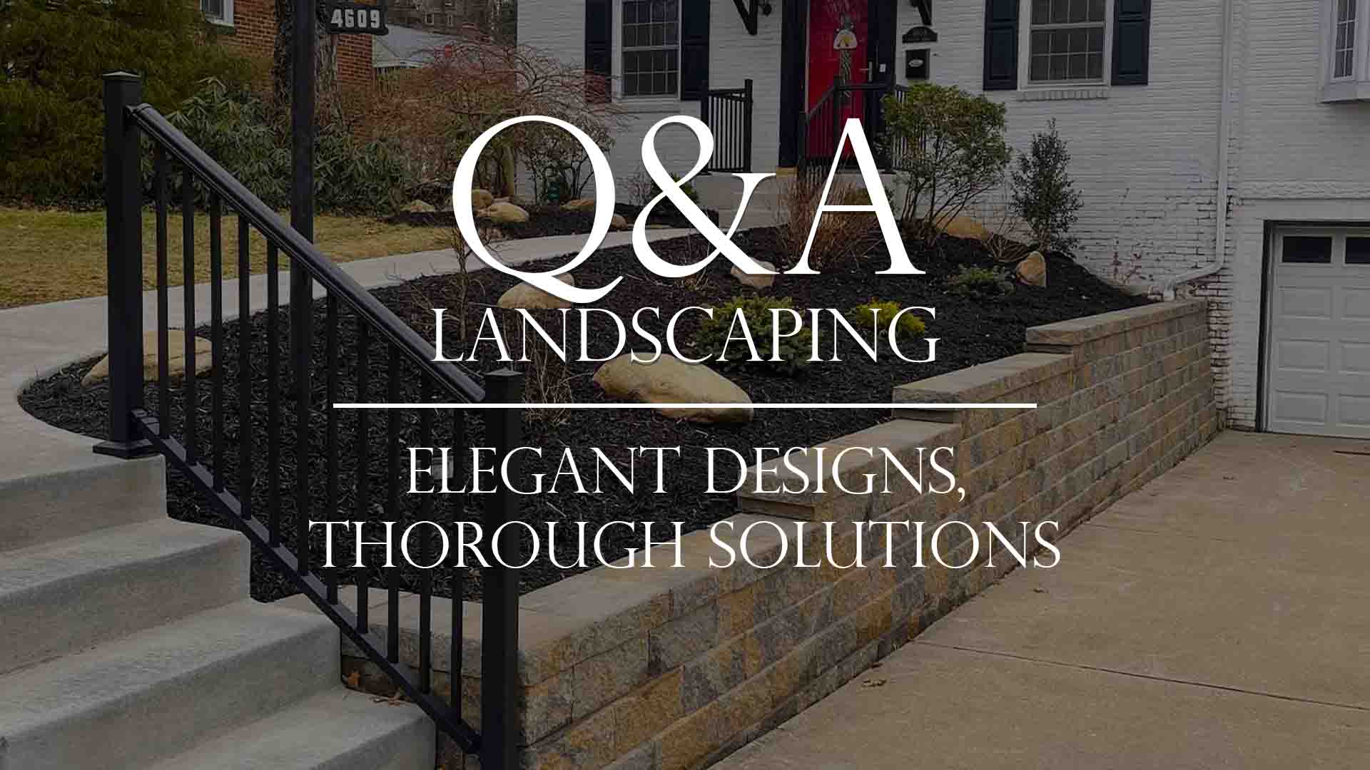 Highly Rated Landscaping in Based in Pittsburgh, PA | Q&A Landscaping