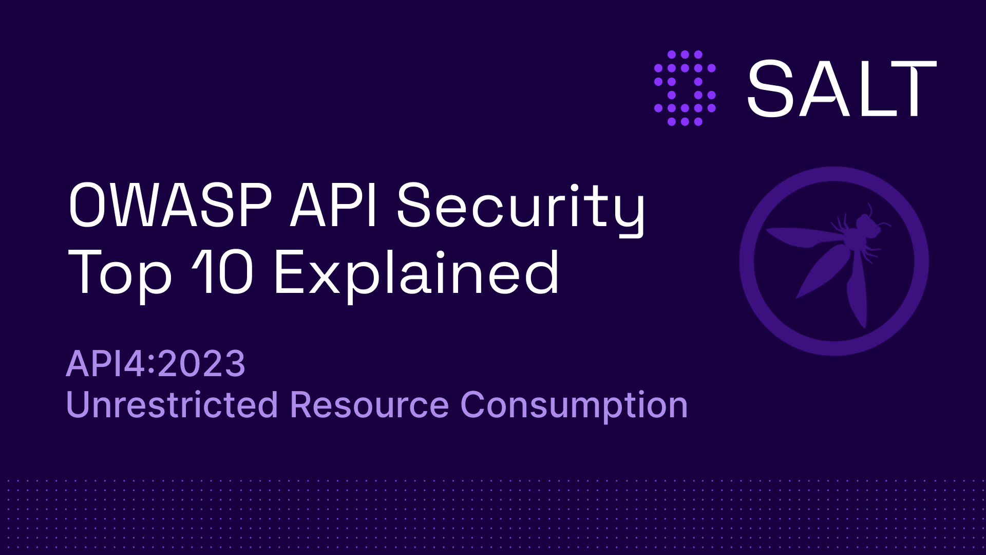 Unrestricted Resource Consumption - API4 - OWASP API Top 10
