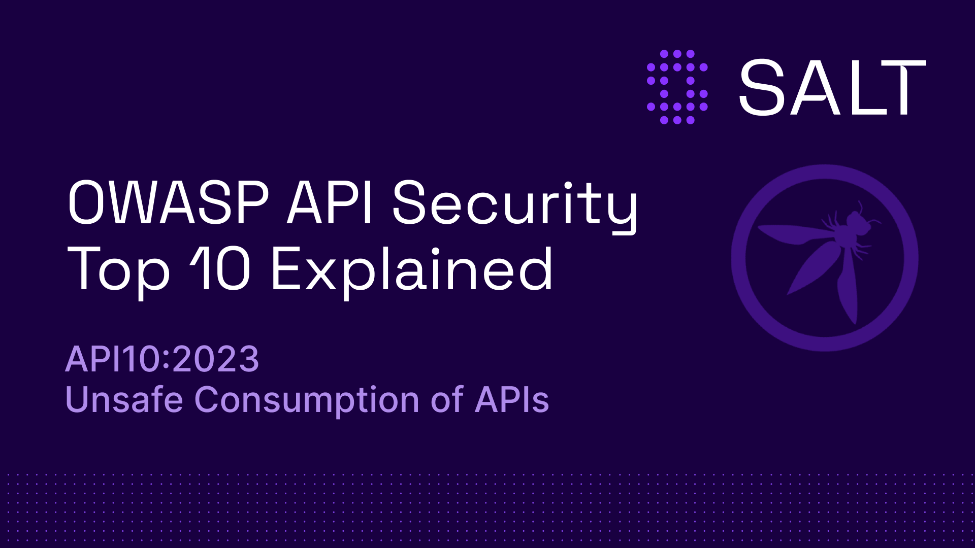 Unsafe Consumption of APIs - API10 OWASP API Security Top 10