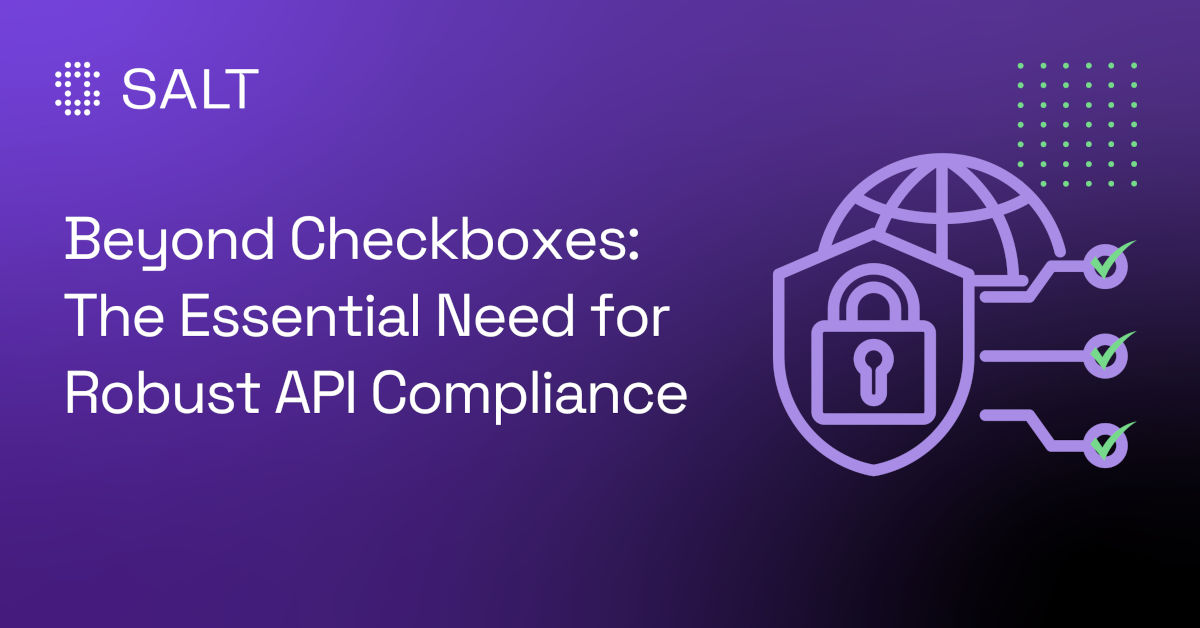 Why Robust API Compliance & Proactive Security is Essential