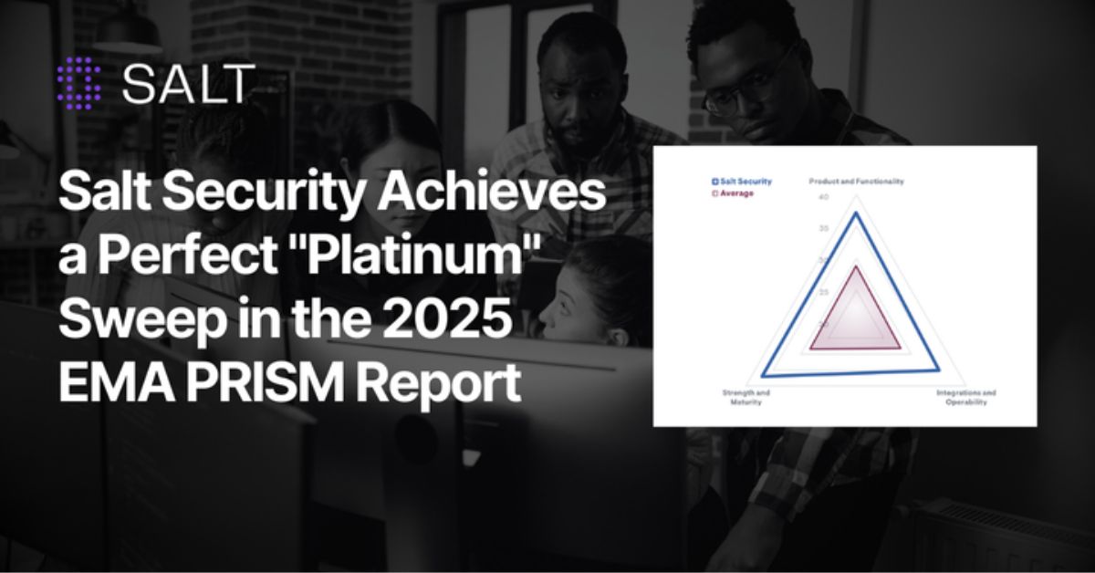 Salt Security Achieves a Platinum in 2025 EMA PRISM Report