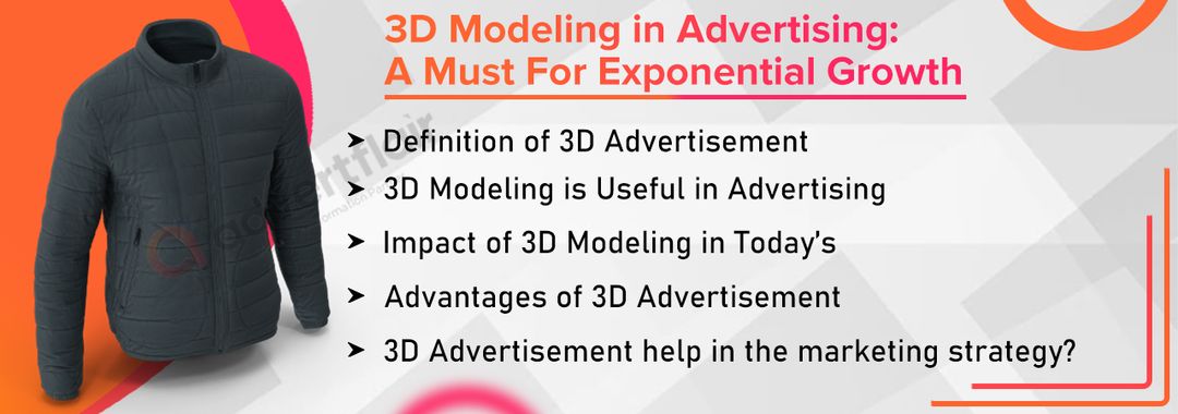 3D Modeling in Advertising: A Must For Exponential Growth