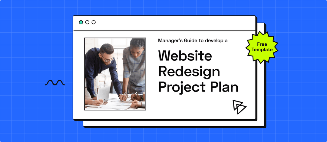 Website Redesign Project Plan: Free Step-By-Step Template