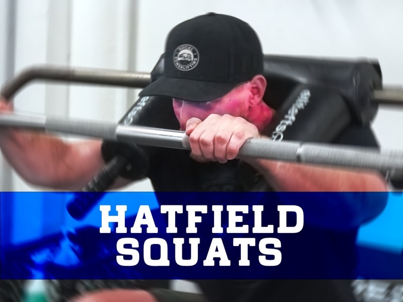 Hatfield Squat Technique, Uses, and Benefits - SoCal Powerlifting