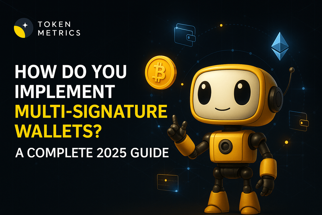 Complete Guide to Implementing Multi-Signature Wallets in 2025
