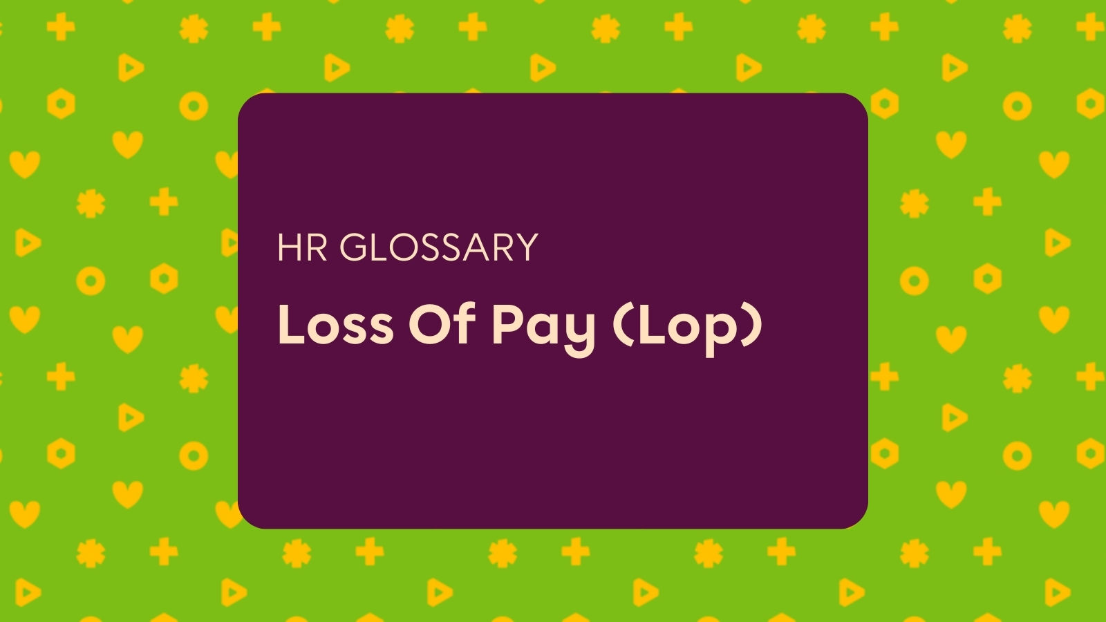 Understanding Loss of Pay (LOP) and Its Implications