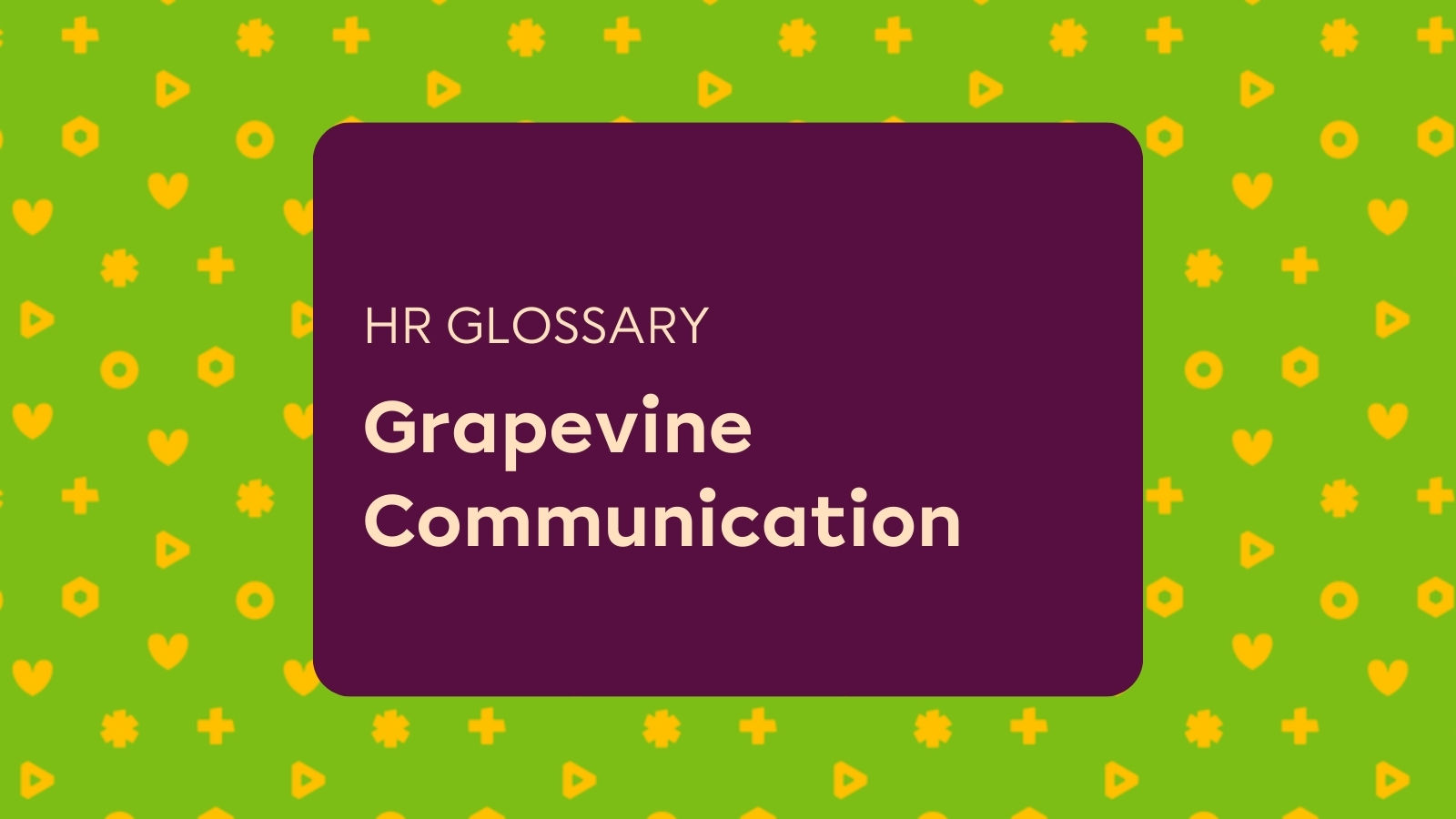 Understanding Grapevine Communication in Organizations