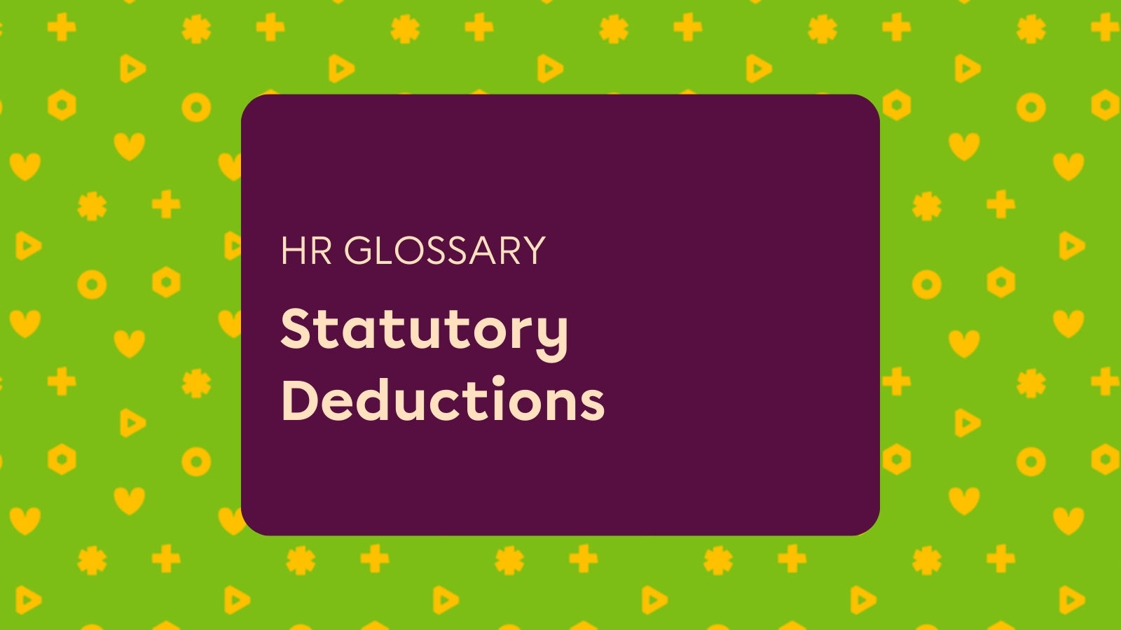 Statutory Deductions: Types and Impacts on Pay
