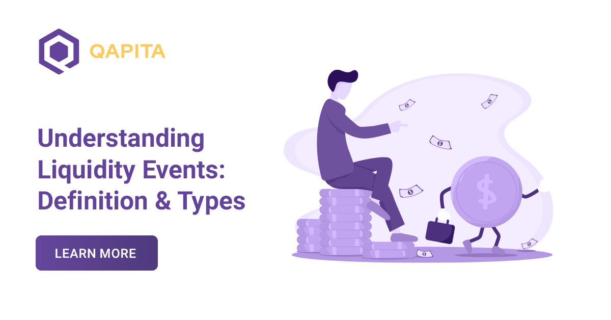 Understanding Liquidity Events: Definition and Types