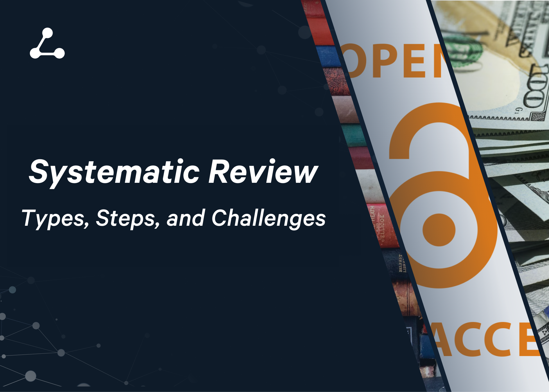 Systematic Reviews Guide | Types, Steps, and Challenges