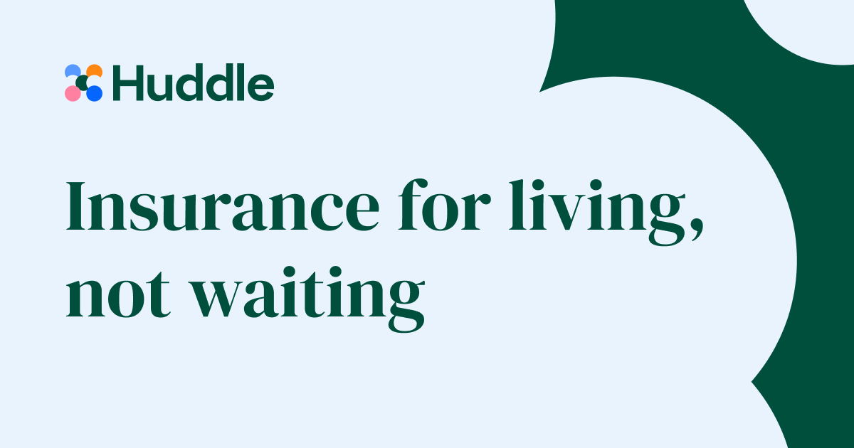 Frequently Asked Questions | Huddle Insurance
