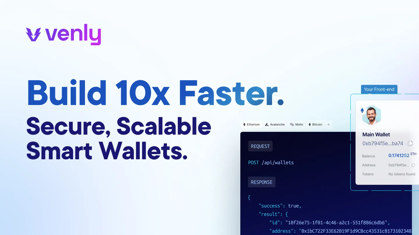 Venly Wallets As A Service - Build 10x faster