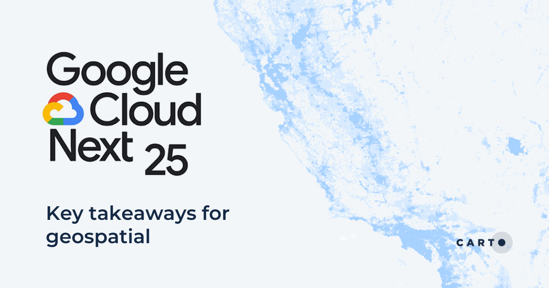 Google Cloud Next 2025: Key takeaways for geospatial