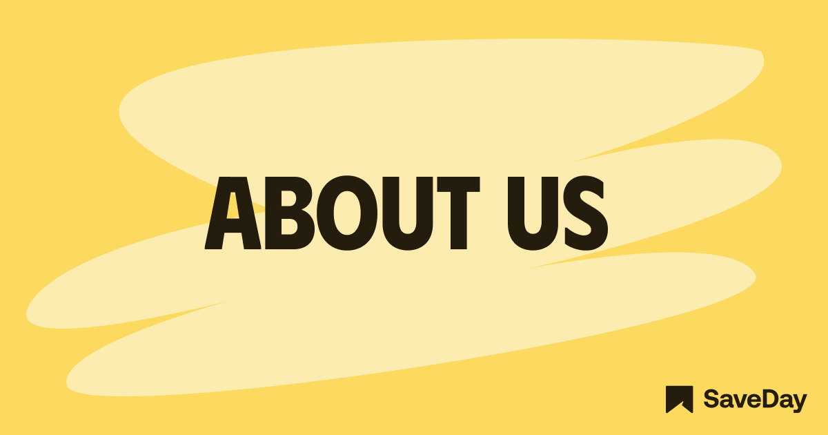 About | Learn more about us | SaveDay