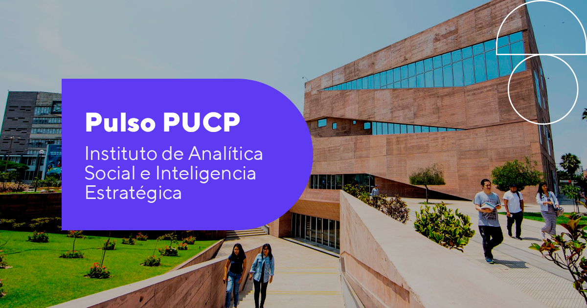 Pulso PUCP - Instituto de Analítica Social e Inteligencia Estratégica