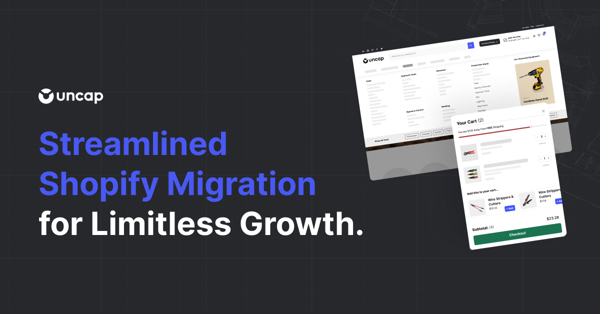 Uncap: Shopify Plus B2B Ecommerce Agency
