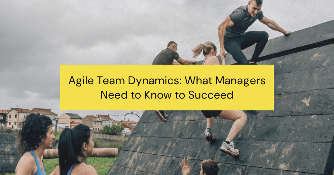 What Are Team Dynamics? And Why They Matter in the Workplace