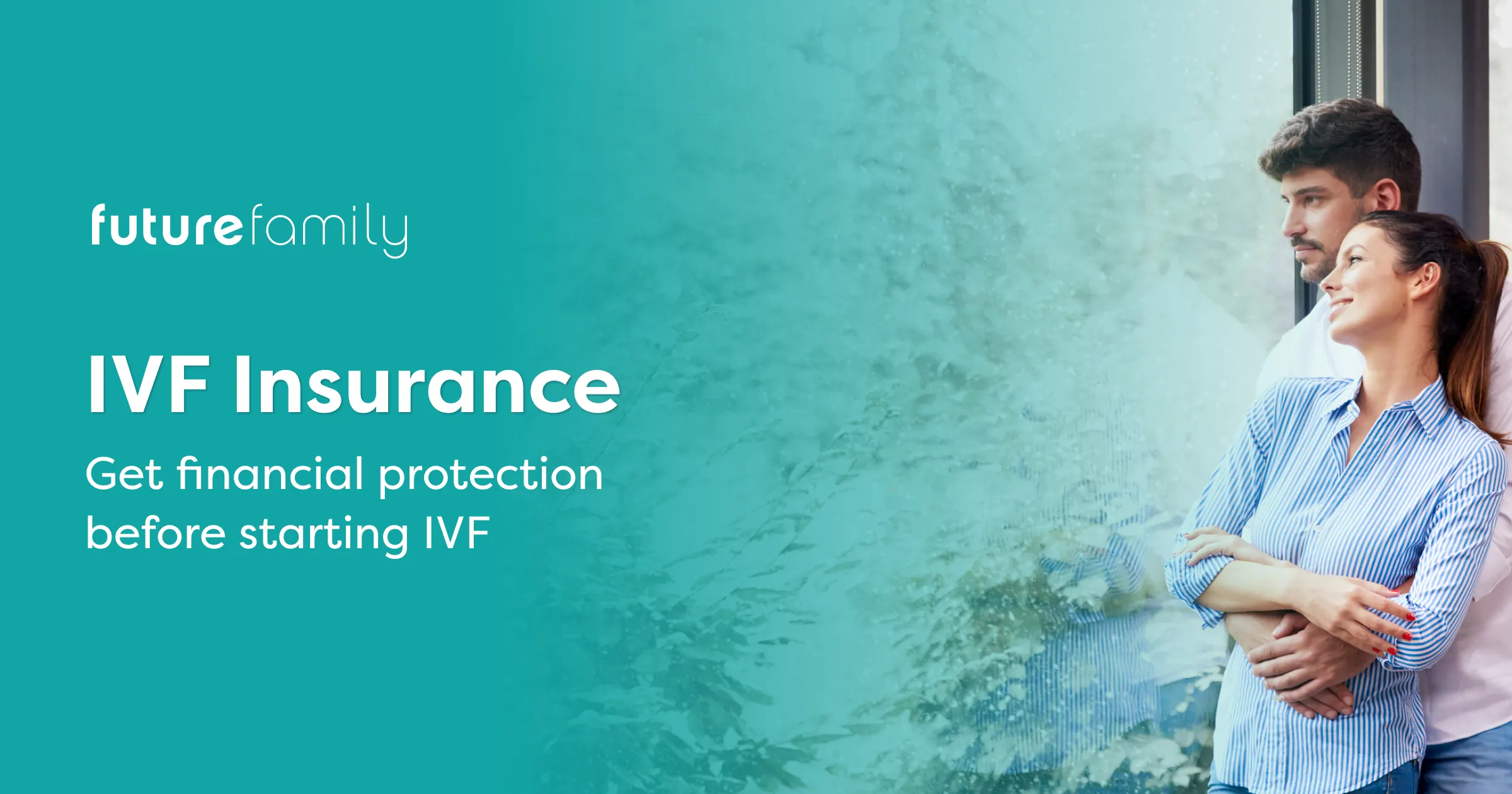 Future Family IVF Insurance
