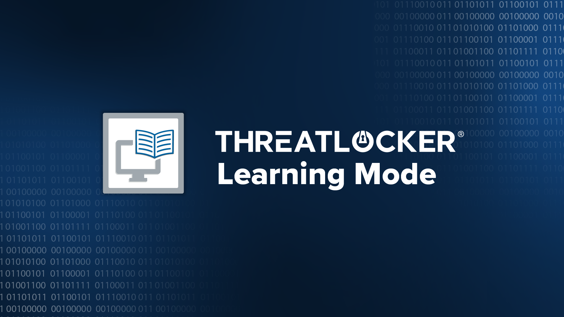 ThreatLocker Learning Mode | Create an automated allowlist