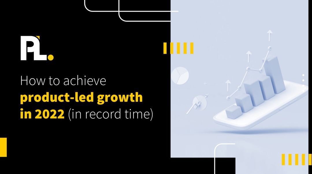 21+ Product-Led Growth Examples to Supercharge Your Strategy | ProductLed