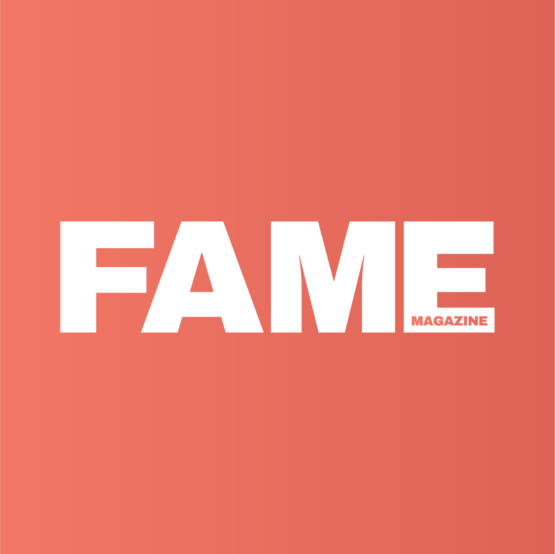 FAME Magazine | Entertainment & Pop Culture Publication