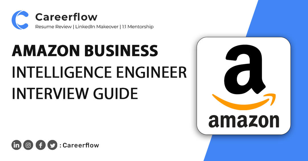 Amazon Business Intelligence Engineer Interview Guide