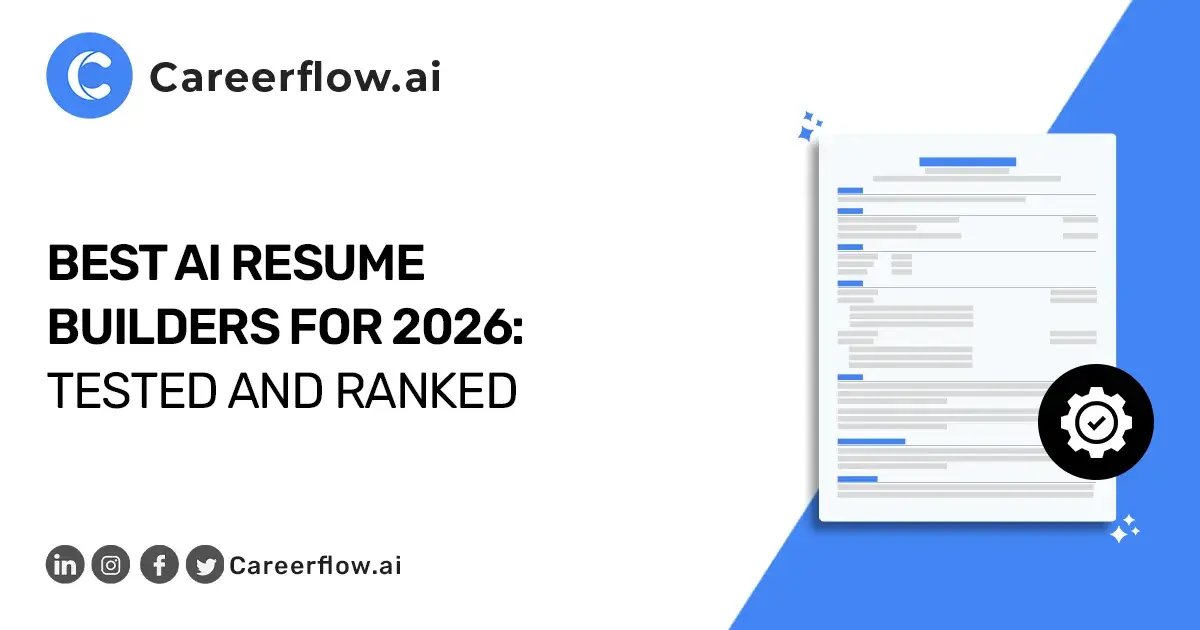Best AI Resume Builders for 2026: Tested and Ranked