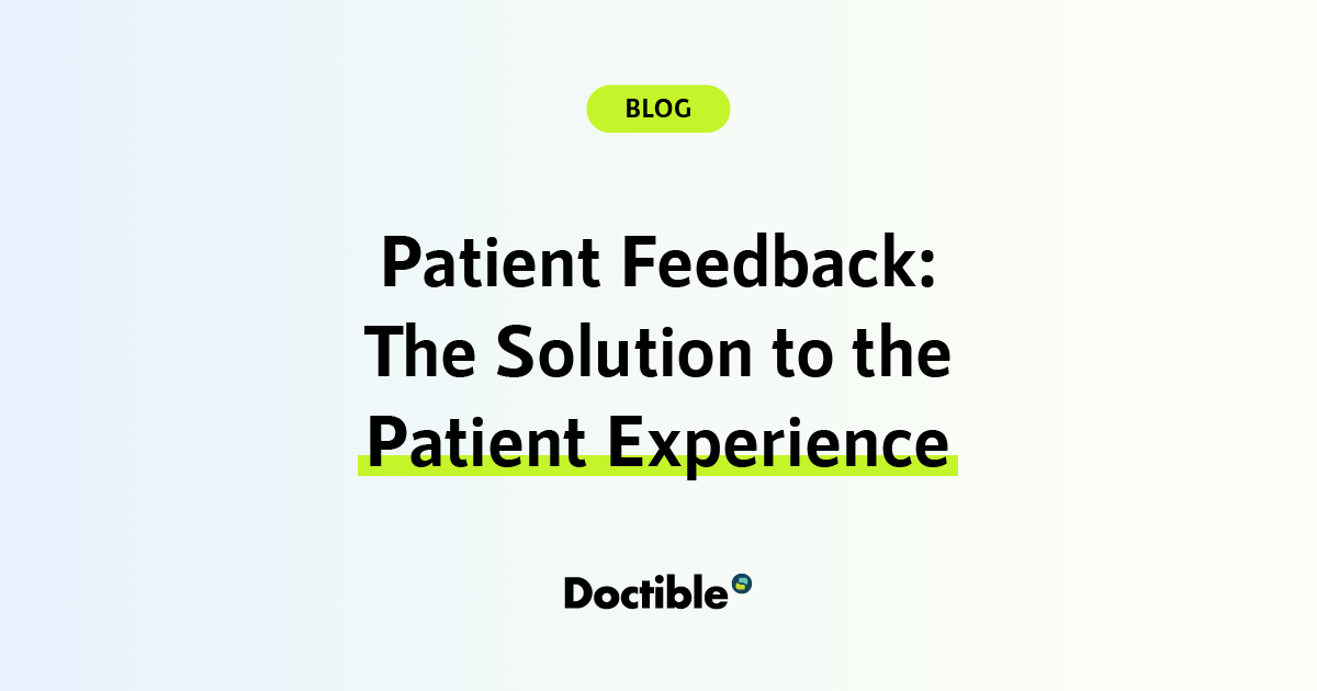 Guide to Patient Feedback for Medical Practices | Doctible