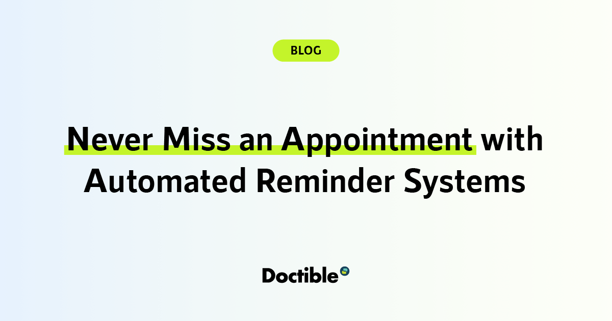 Guide to Automated Patient Reminders | Doctible