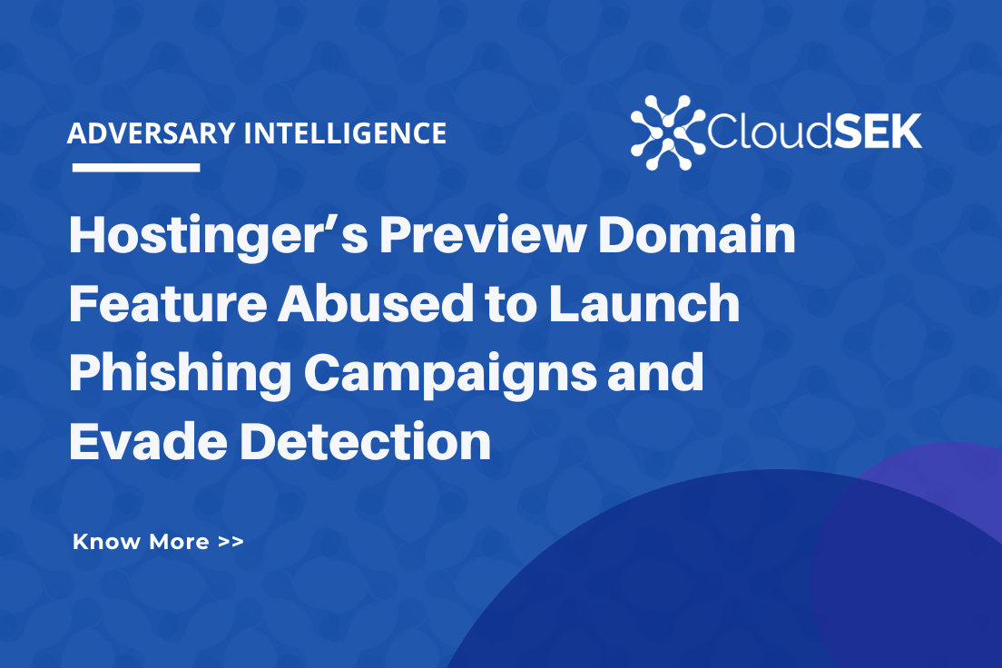 Hostinger’s Preview Domain Feature Abused to Launch Phishing Campaigns and Evade Detection ...