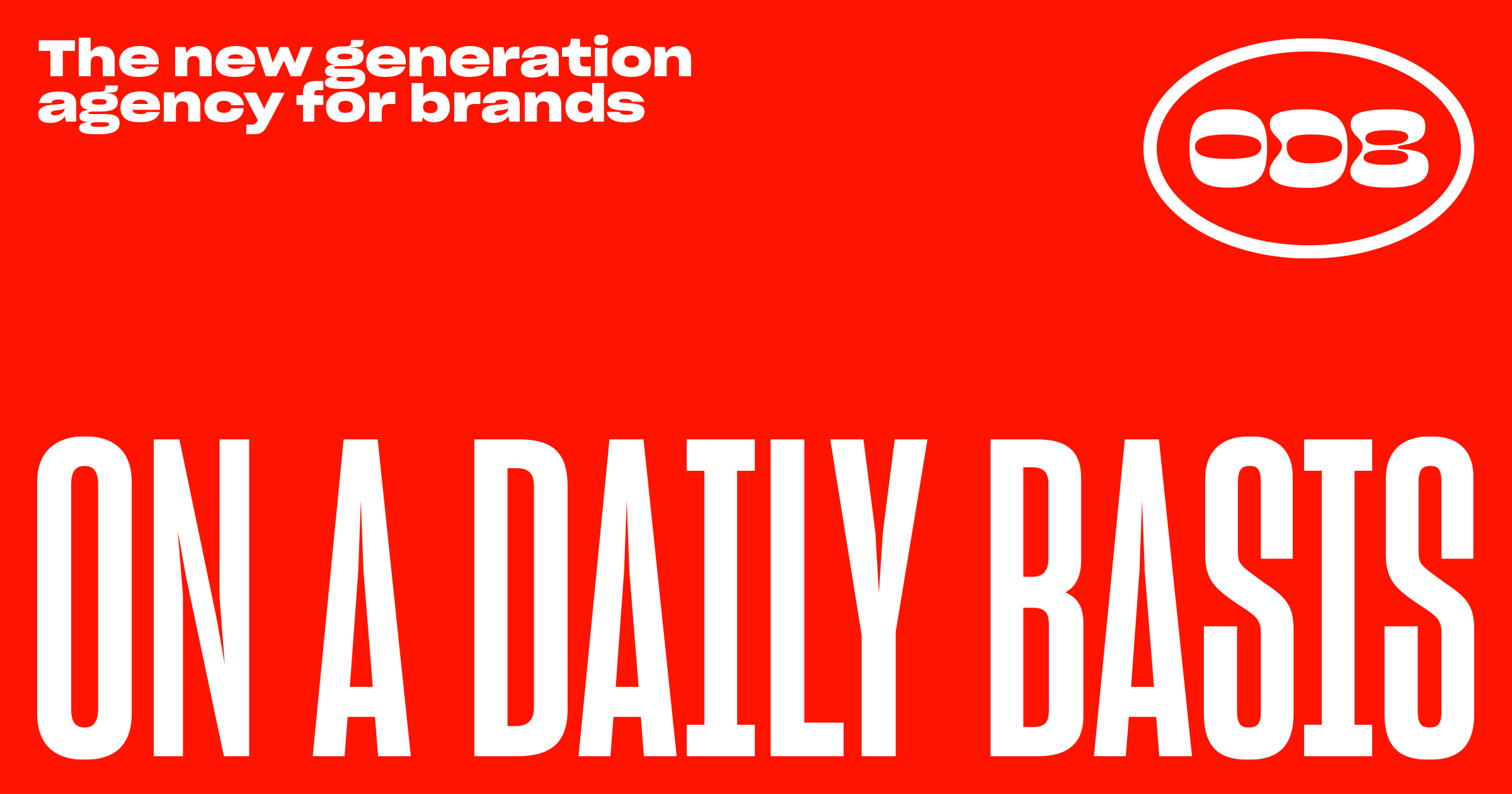 ON A DAILY BASIS – the new generation agency for brands