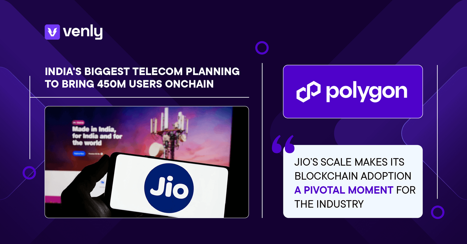 India’s Biggest Telecom Planning to Bring 450M Users Onchain | Venly