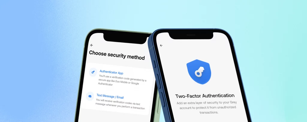 How to set up two-factor authentication on your Grey app