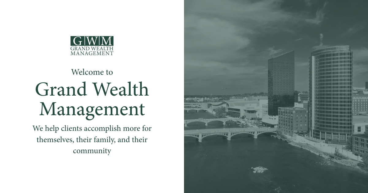 Grand Rapids Wealth Management Services - Grand Wealth Management
