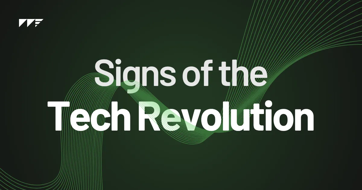 Newsletter: Signs of the Tech Revolution #38