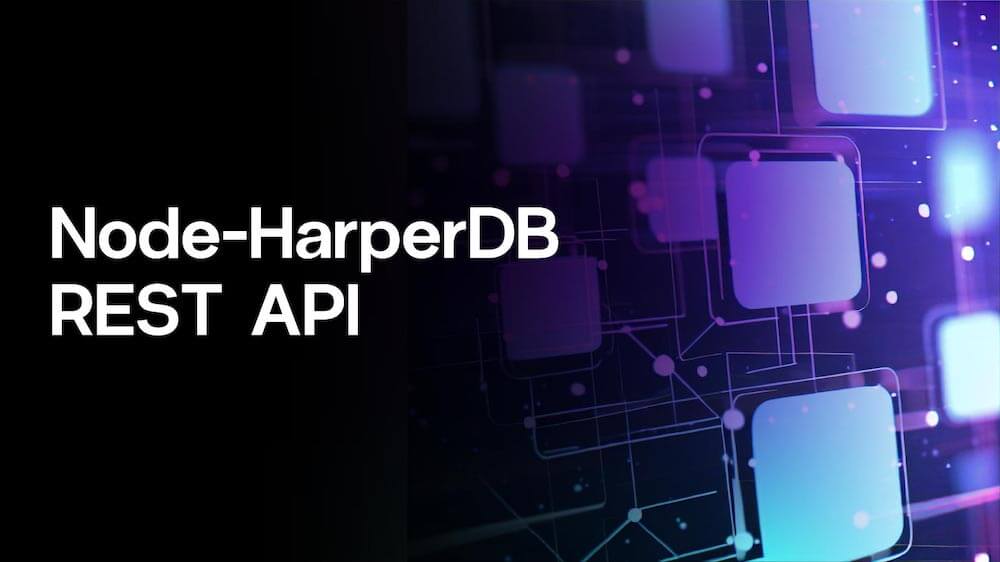 Node Harperdb Rest Api Community Tutorial